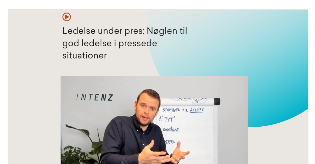 Ledelse under pres: Nøglen til god ledelse i pressede situationer - intenz